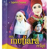 OM Mutiara Religi Sajadah Panjang (FLAC) – Various Artists ...